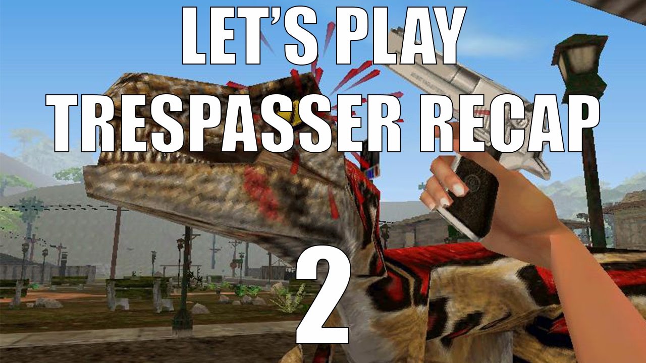 Let's Play Trespasser Recap Level 2 - YouTube