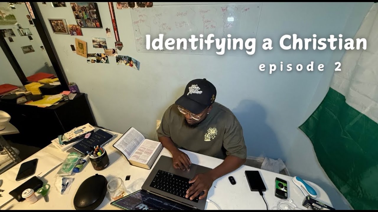 Identifying a Christian in 2025 | Bible Study | Catching up - YouTube
