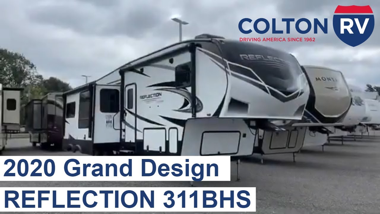 Quick Look 2020 Grand Design REFLECTION 311BHS Fifth Wheel - YouTube