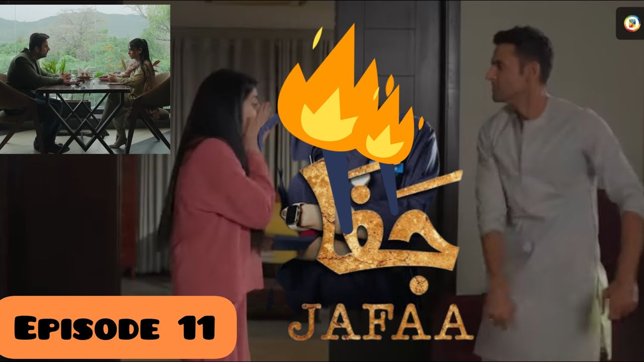 Jafaa Episode 11 | Promo | Teaser | Mawra Hussain | Sehar Khan | Mohib ...