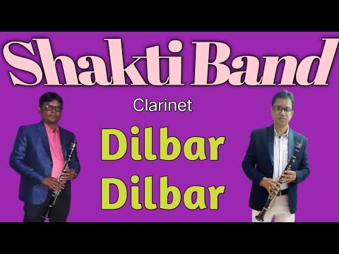Dilbar Dilbar || Shakti Band || dharapat