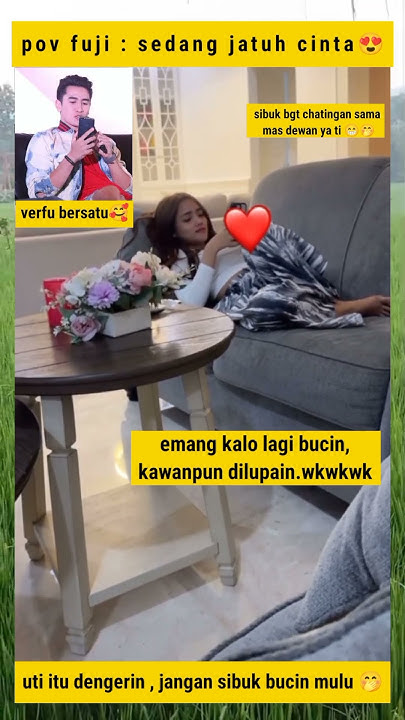 pov fuji : sedang jatuh cinta 🥰 #short #fuji #fujian #verrelbramasta #verfu - YouTube