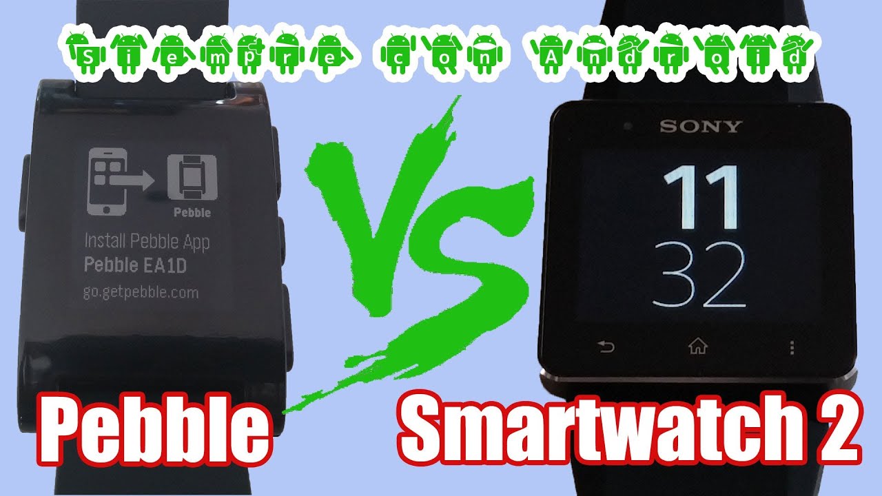Comparativa de Smartwatches, Pebble vs Sony SM2 - YouTube
