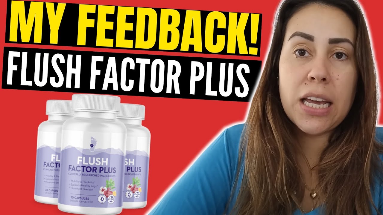 FLUSH FACTOR PLUS - (( MY FEEDBACK!! )) - Flush Factor Plus Reviews ...