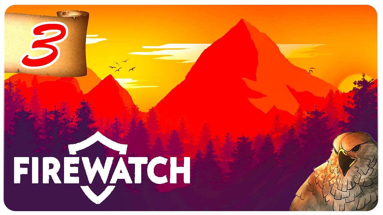 FIREWATCH #3 | Bear Attacks?! | Let's Play | Firewatch Gameplay - YouTube