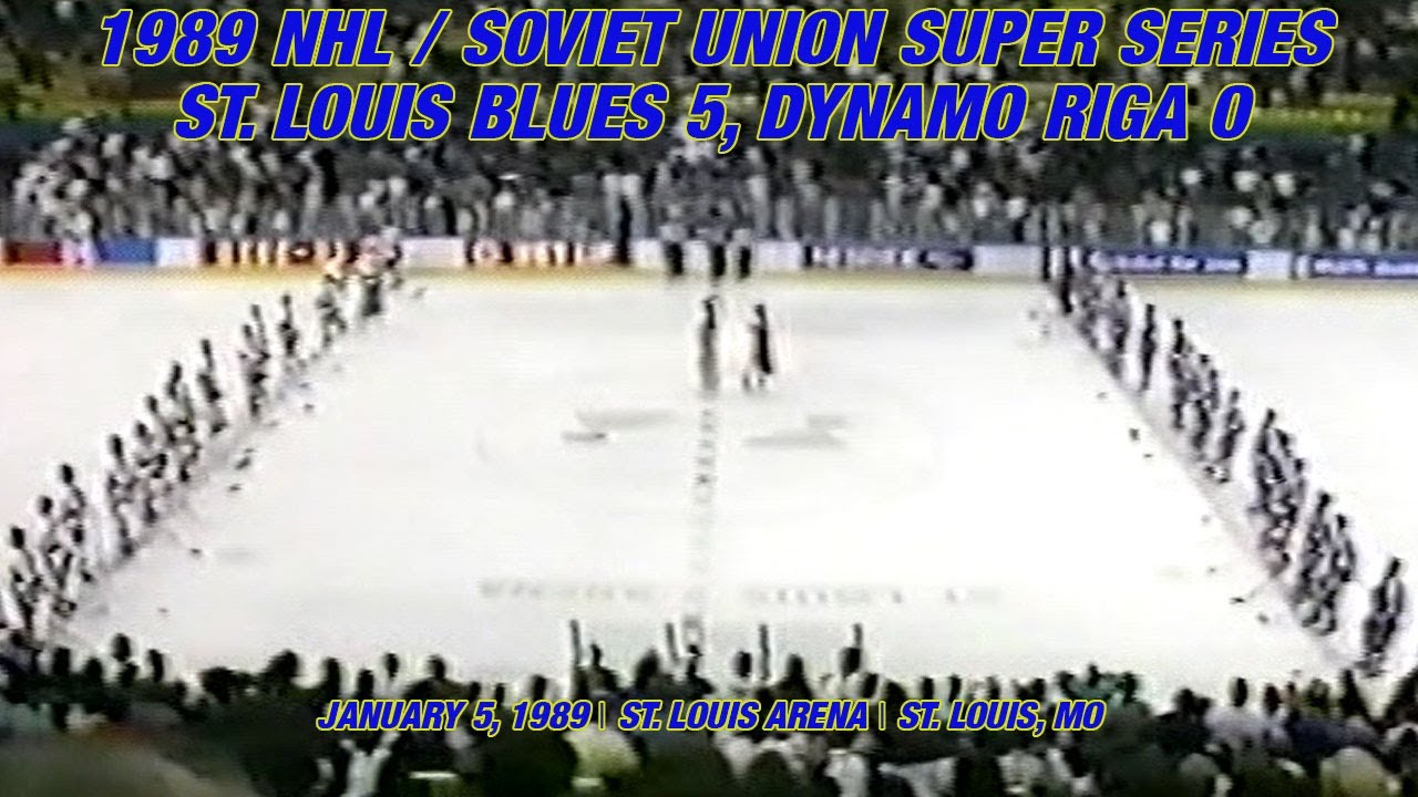 St. Louis Blues 5, Dynamo Riga 0: Super Series, January 5, 1989 - YouTube