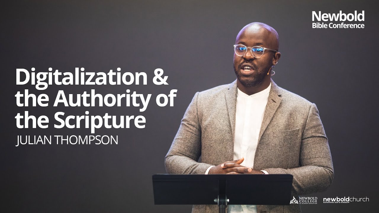 Newbold Bible Conference 2022 - Digitalization & the Authority of the ...