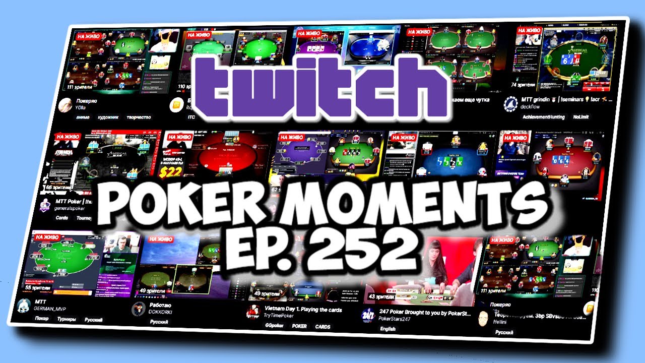The Best Poker Moments From Twitch - Episode 252 The Ultimate Poker ...