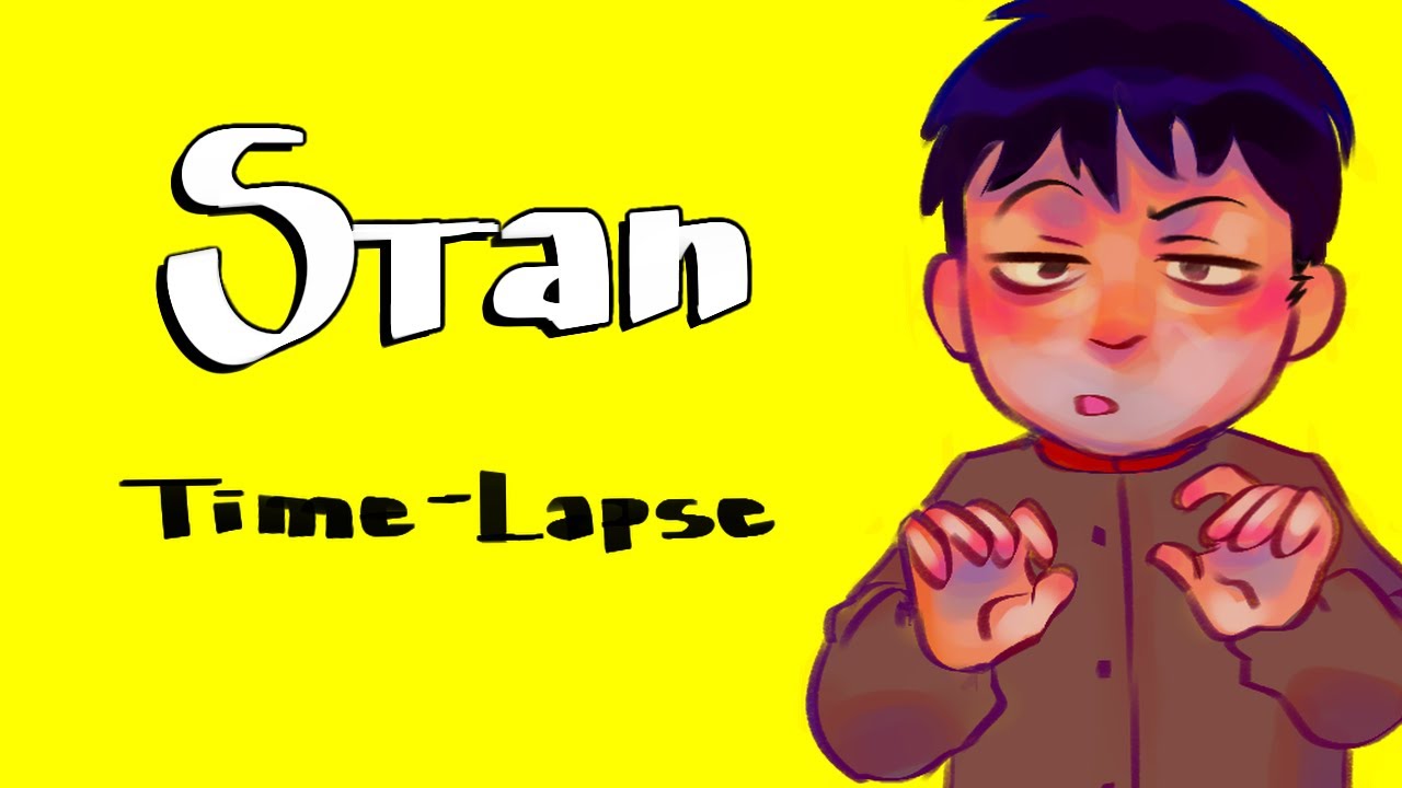 STAN // SOUTH PARK FAN ART Music // Time-Lapse - YouTube