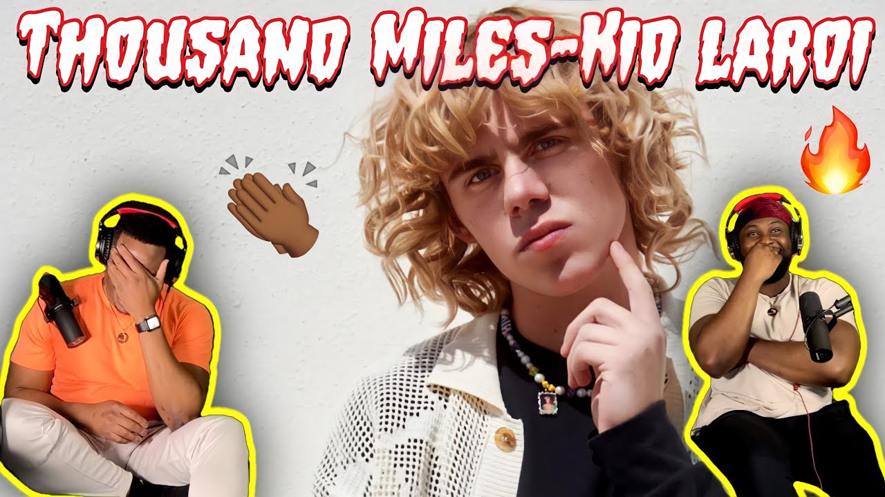 The Kid LAROI - Thousand Miles (Official Video) |Brothers Reaction ...