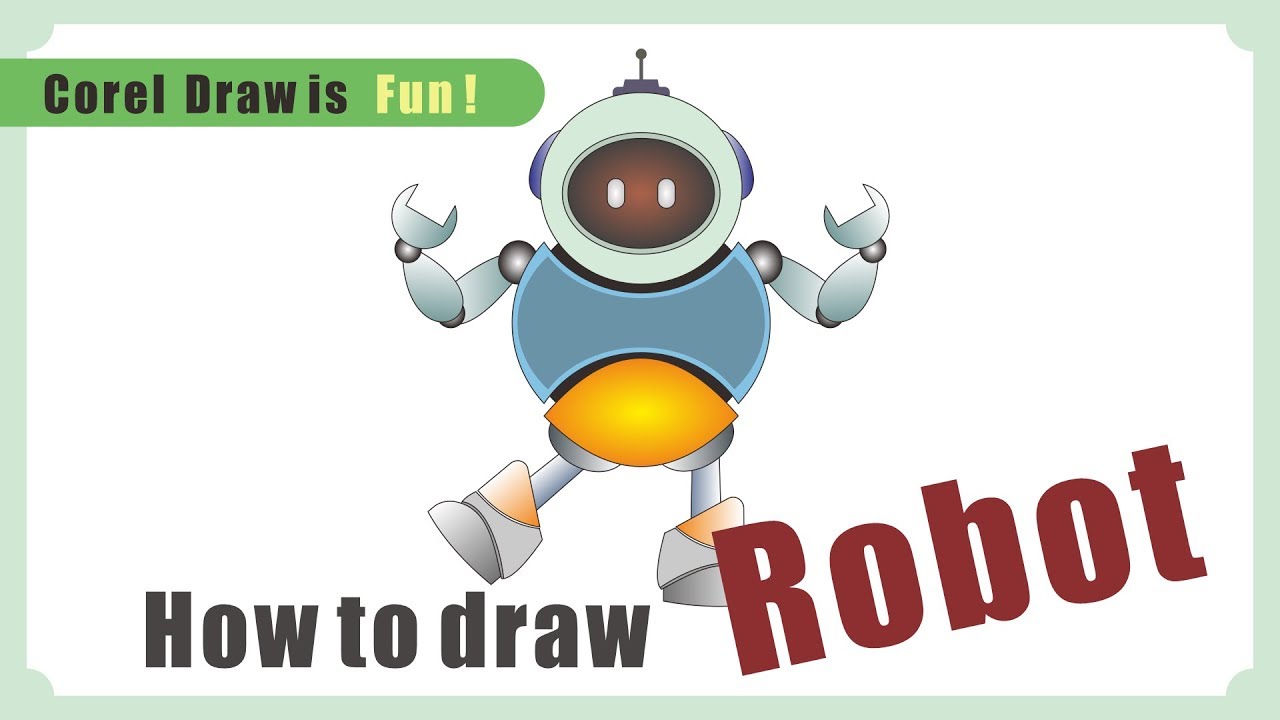 Let's draw a Robot by Corel Draw ! (같이 그려요, 로봇) - YouTube