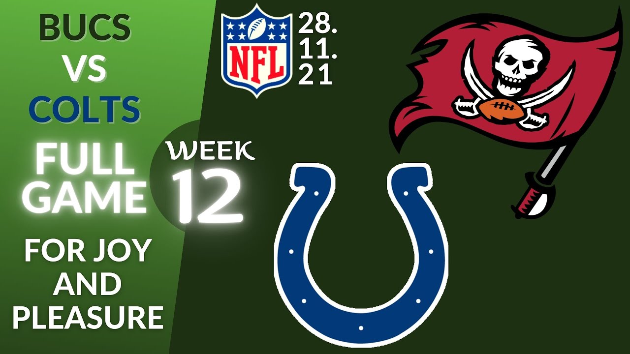 🏈Tampa Bay Buccaneers vs Indianapolis Colts Week 12 NFL 2021-2022 Full ...
