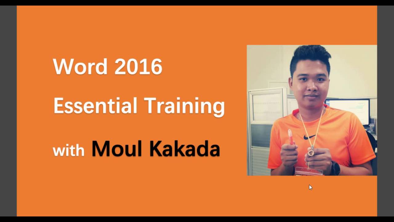 Word 2016 - Microsoft Word 2016 Essential Training - Welcome - YouTube
