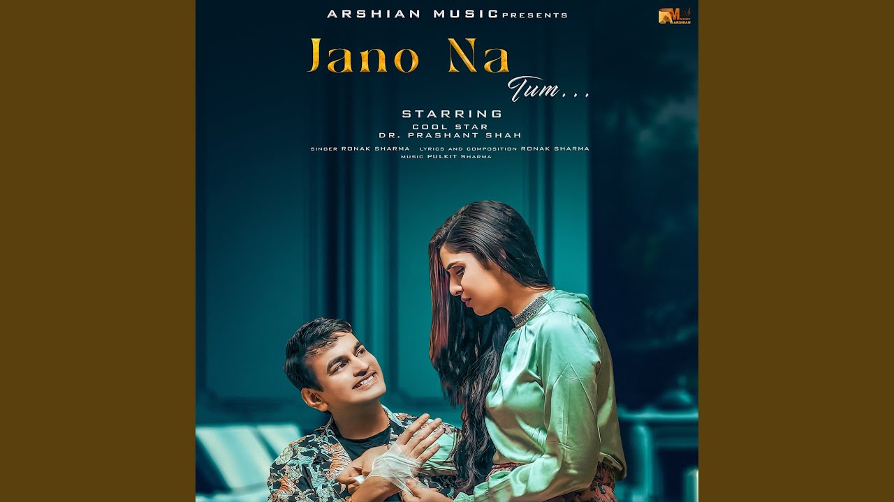 Jano Na Tum - YouTube