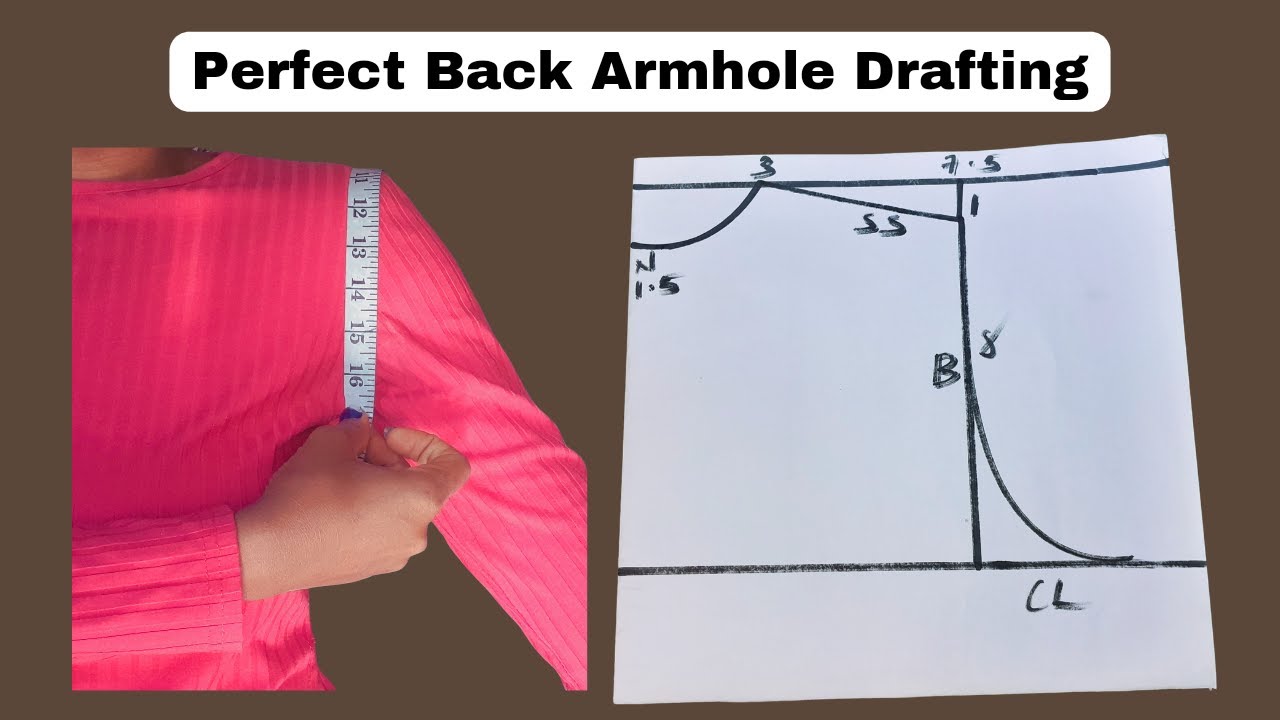 How to draft the Perfect Armhole with standard measurement. (Part 2 ...
