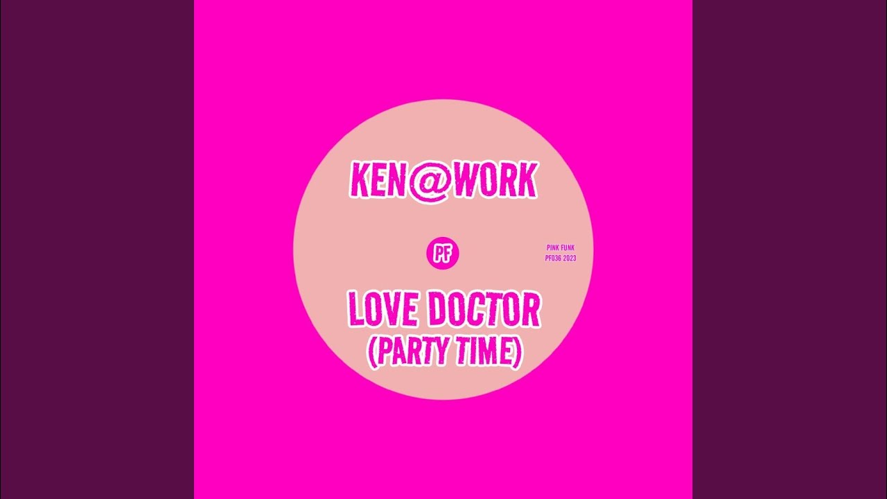 Love Doctor (Party Time) - YouTube