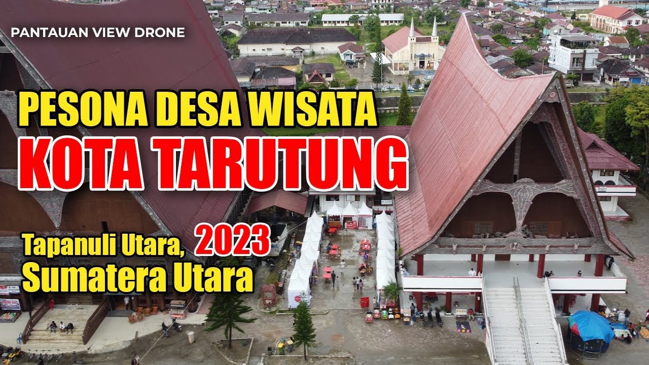 VIEW DRONE KOTA TARUTUNG PESONA INDAH TAPANULI UTARA 2023 | Keindahan ...