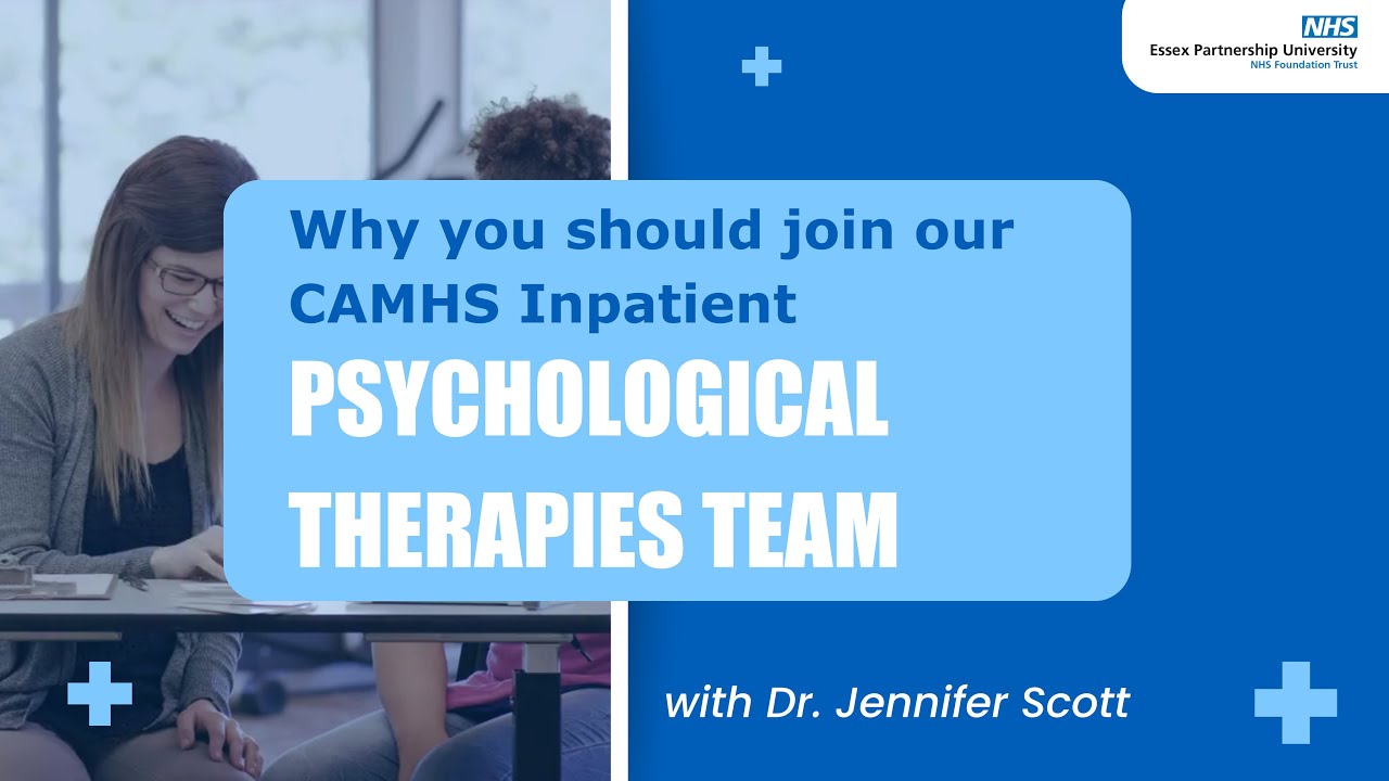 Join EPUT Children & Adolescent Inpatient Psychological Therapies team ...