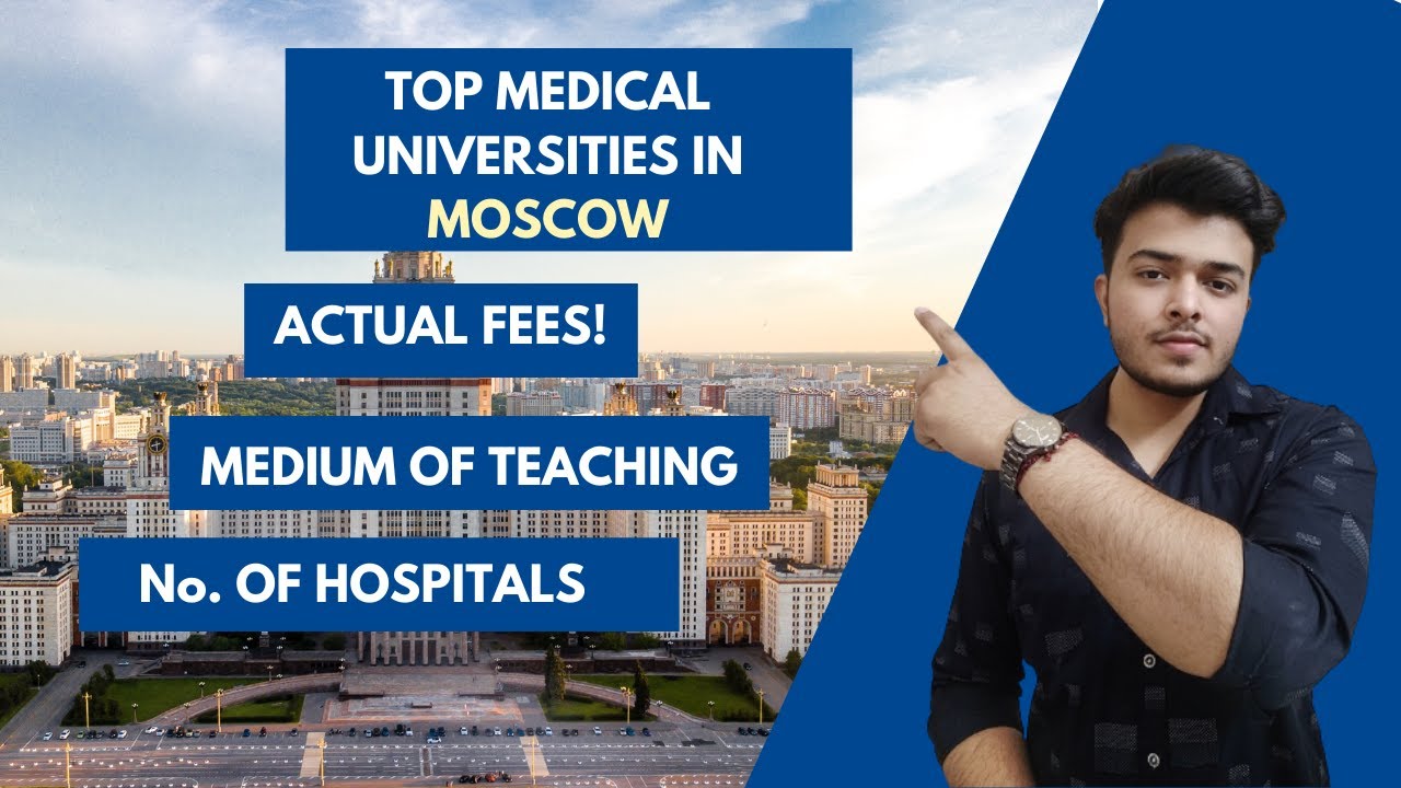 MBBS In Moscow For Indian Students Top Medical Universities Fees And mbbs-in-moscow-for-indian-students-top-medical-universities-fees-and
