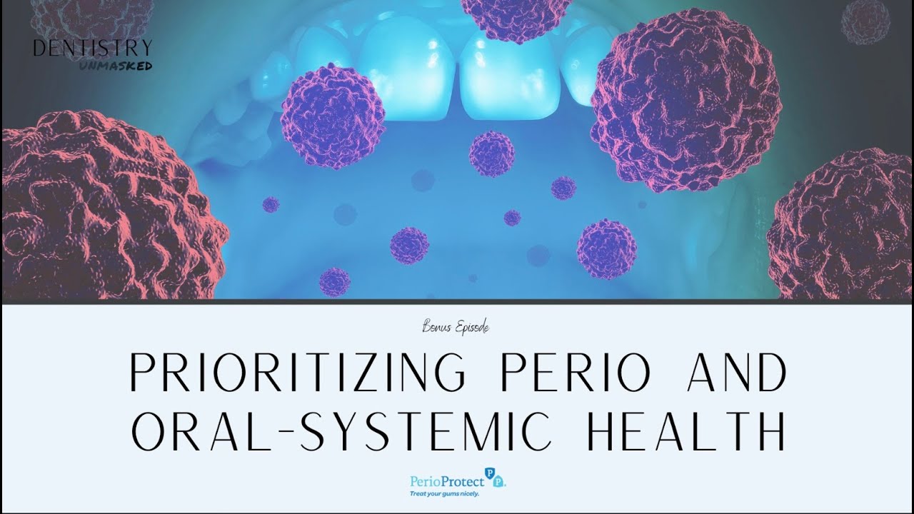 Prioritizing perio and oral-systemic health with Kelly Overton! - YouTube