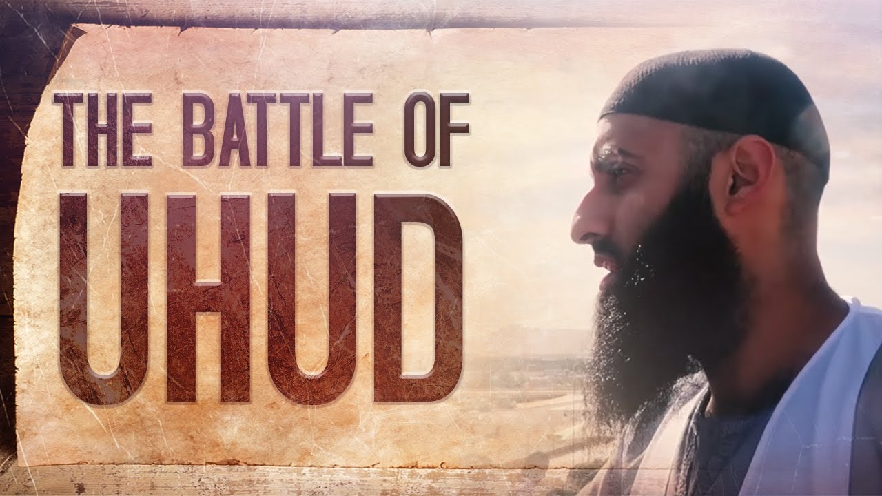 The Battle Of Uhud [EMOTIONAL] - YouTube