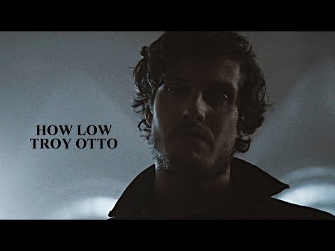 Troy Otto || How Low [+S8] - YouTube