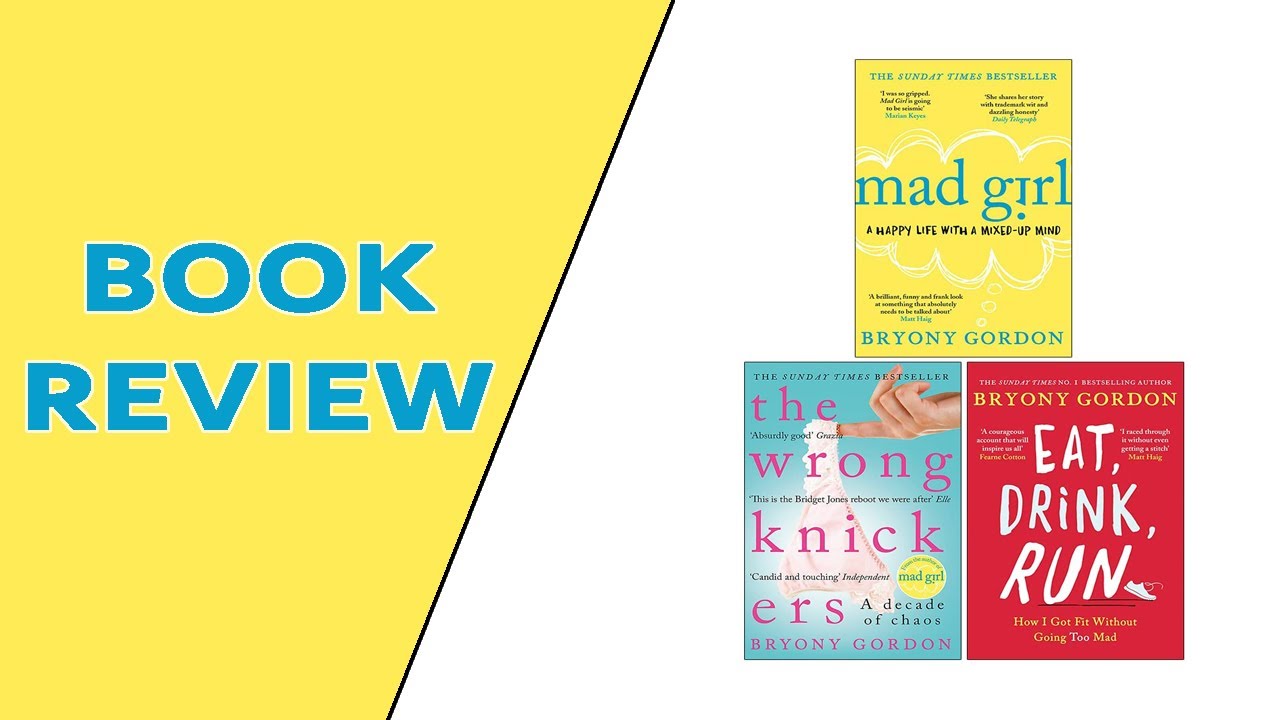 Bryony Gordon 3 Books Collection Set (Mad Girl, The Wrong Knickers ...