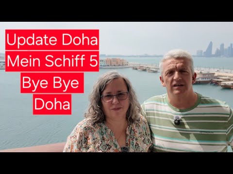 Gestrandet in Doha Teil 11 Mein Schiff 5