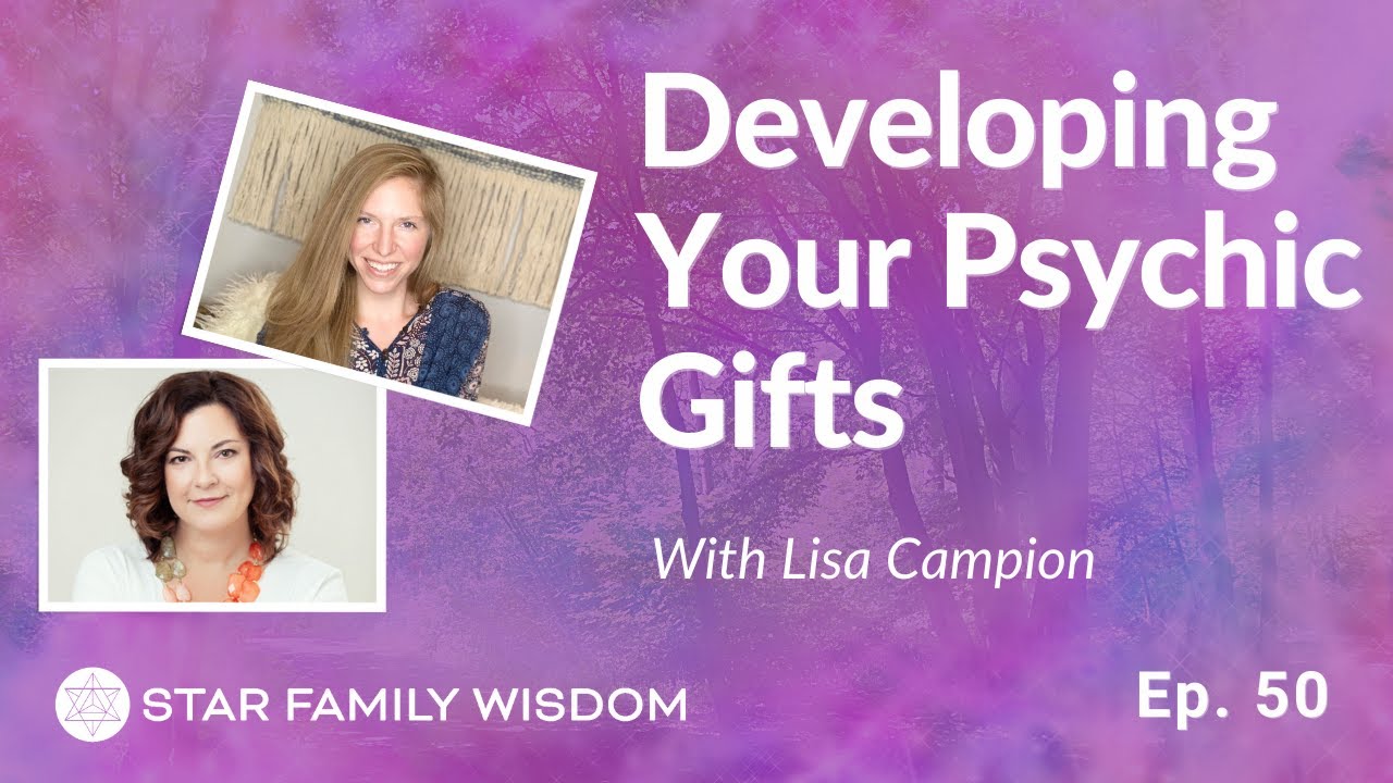 How To Develop Clairvoyance and Clairsentience with Lisa Campion - YouTube