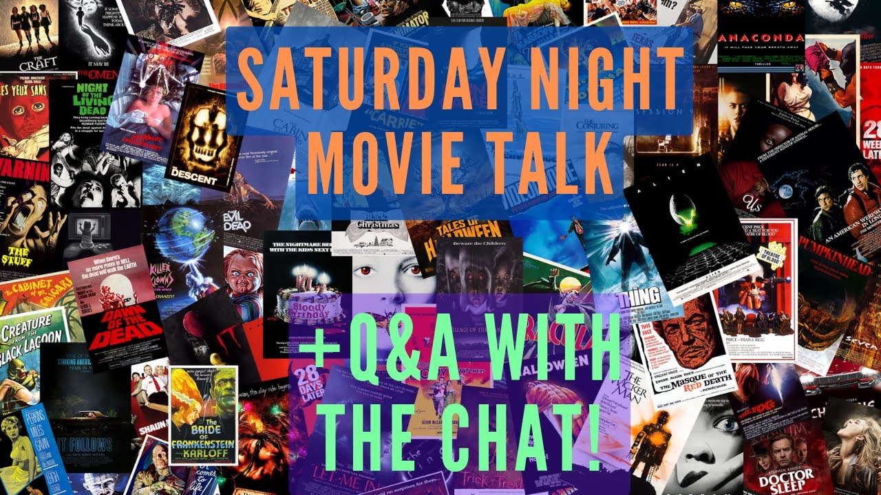 Saturday Night Movie Talk! - YouTube