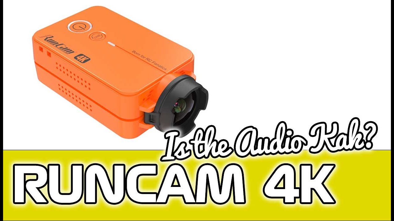 Runcam 2 4K - Is the Audio TERRIBLE? RAW Video & First Impressions ...