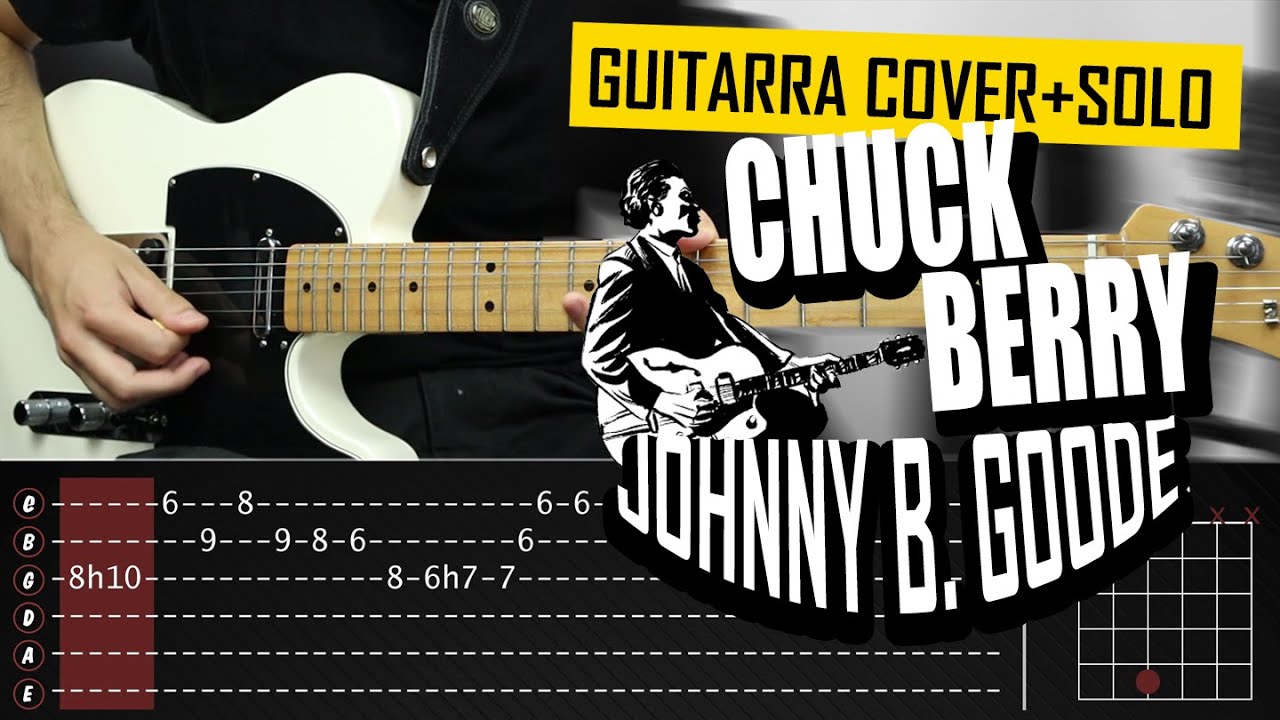 Acordes De Guitarra De Johnny B Goode CHUCK BERRY : Johnny B. Goode
