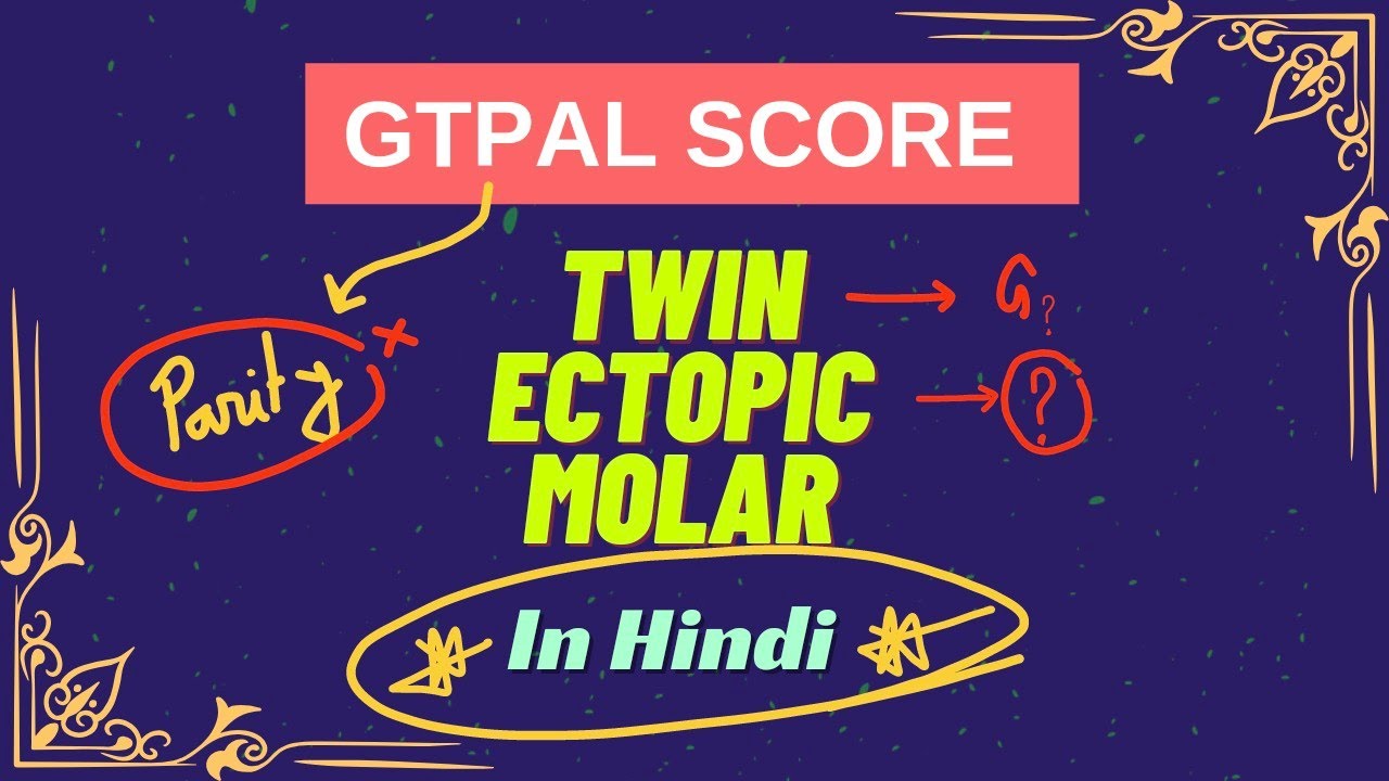 Gravida Parity Calculation | GTPAL Score in Hindi | MBBS | Simplified ...