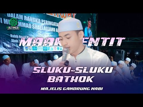 PANGGAH MAAK JENTIT II Sluku Sluku Bathok II Majelis Gandrung Nabi