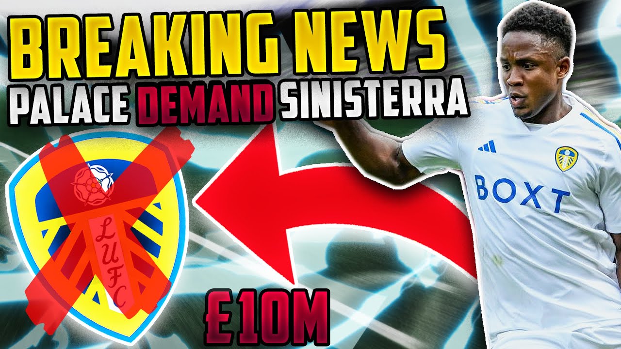 SINISTERRA To LEAVE Leeds?!? | Nadiem Amiri Back On & CLOSE! & BIG ...