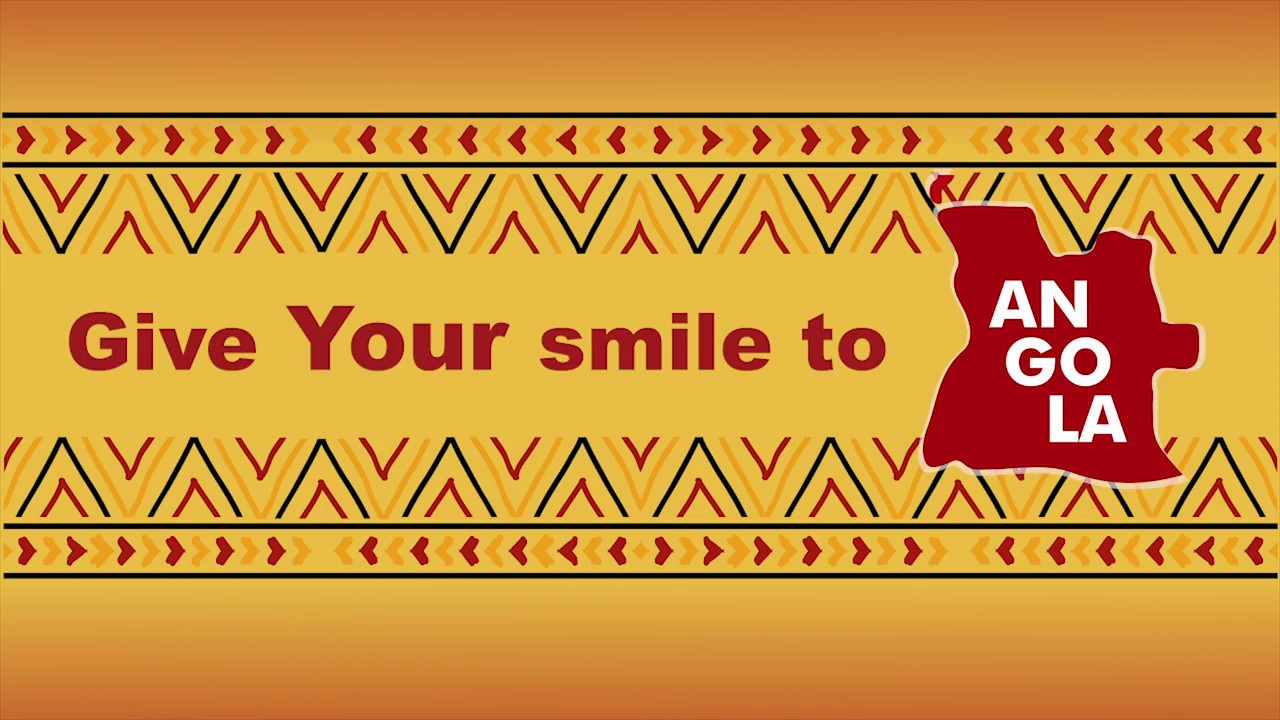 Smile to Angola - YouTube