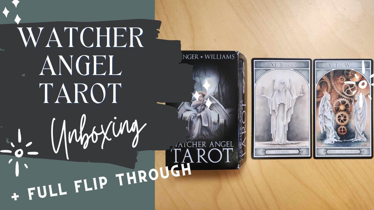 The Watcher Angel Tarot by Michelle Belanger: Unboxing + Full Flip ...