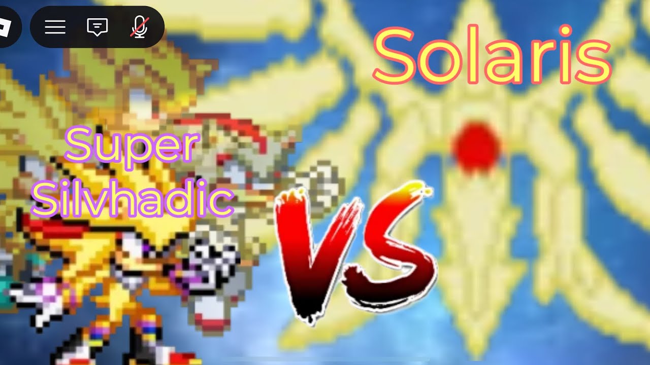 Super Silvhadic VS Solaris (My Movie) - YouTube