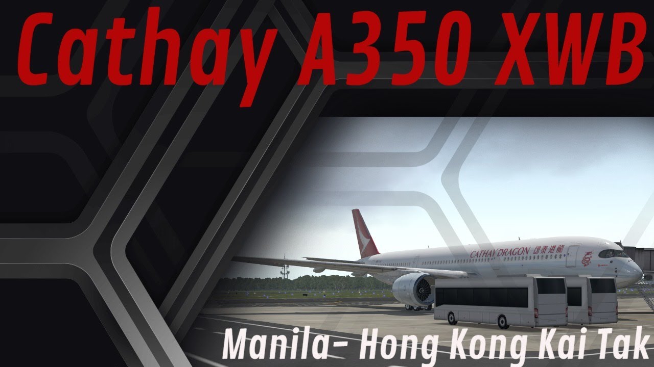 X Plane 11 Live Airbus A350 Kai Tak Checkerboard approach - YouTube