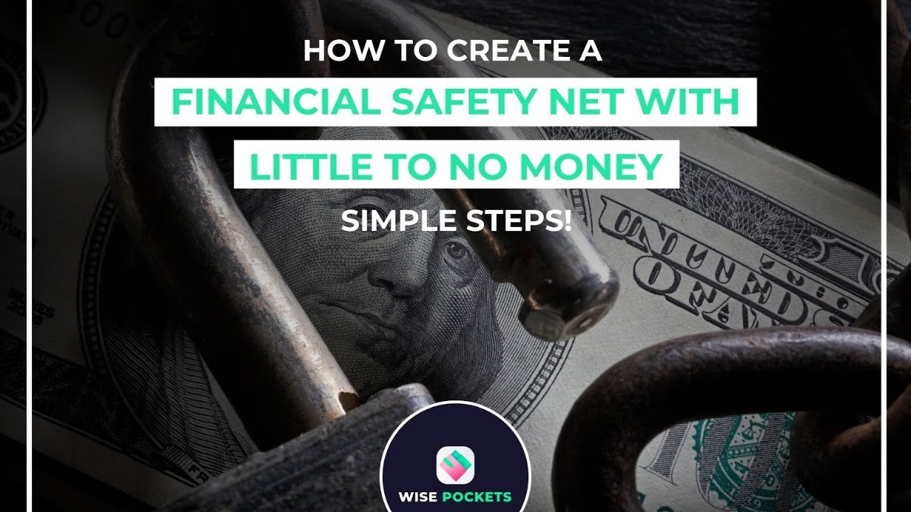 How to Create a Financial Safety Net with Little to No Money – Simple ...