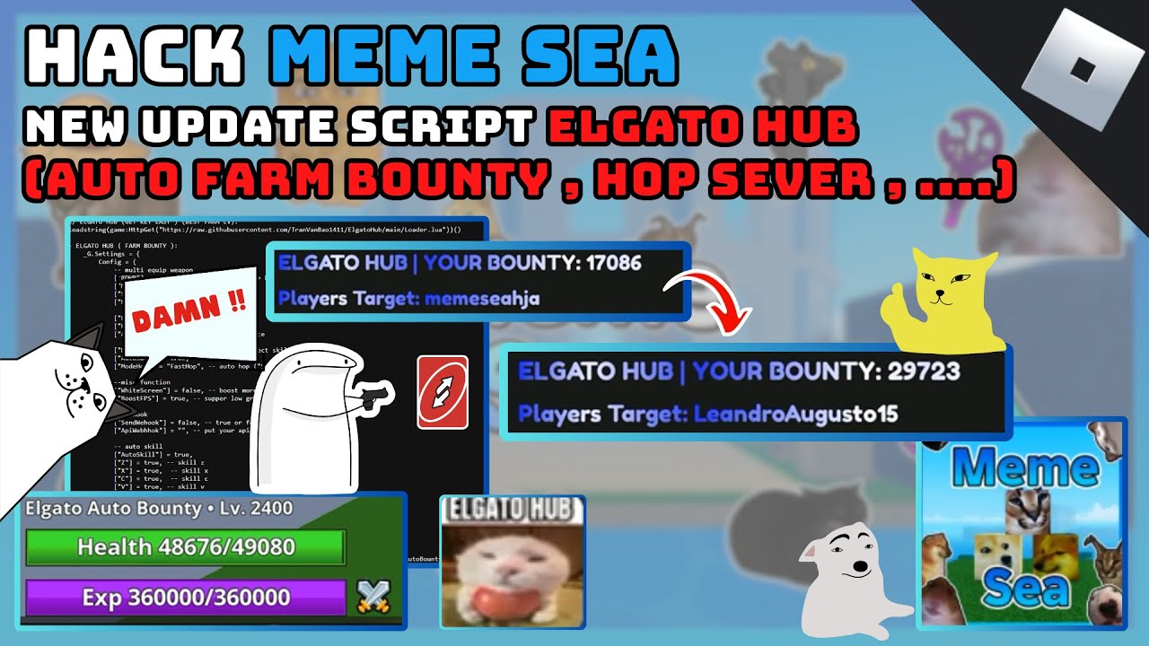 HACK MEME SEA - SCRIPT ELGATO HUB (AUTO SĂN BOUNT PLAYER , HOP SEVER ...