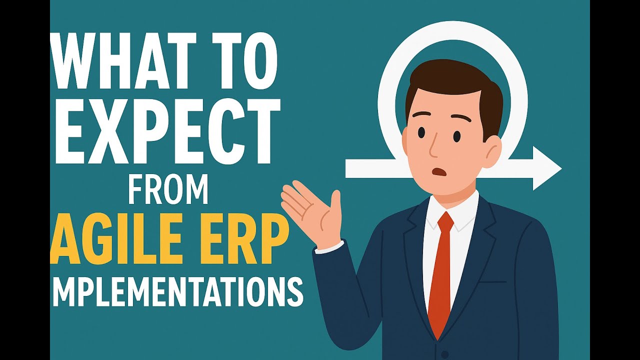 What to Expect from Agile ERP Implementations in D365 BC - YouTube