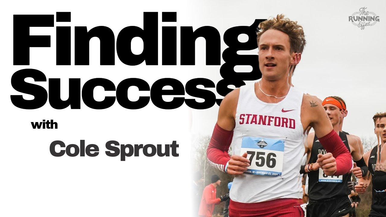 How To Find Success Within Running With Stanford's Cole Sprout - YouTube