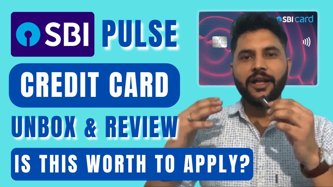Unboxing & SBI Pulse Credit Card Benefits | SBI Card Pulse detailed ...