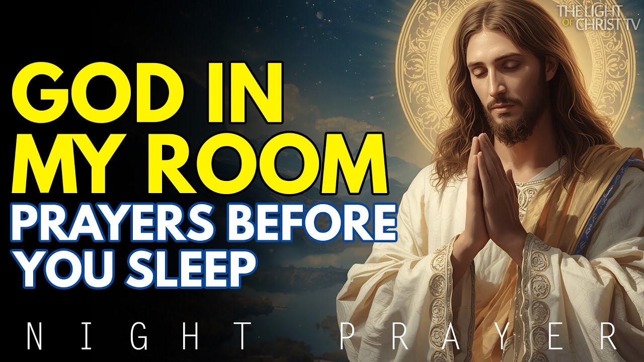 Prayers To Bless You Every Night | Beautiful Prayers Before You Sleep ...