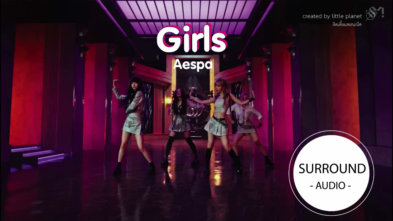 [SURROUND AUDIO] GIRLS - AESPA -USE EARPHONES- - YouTube