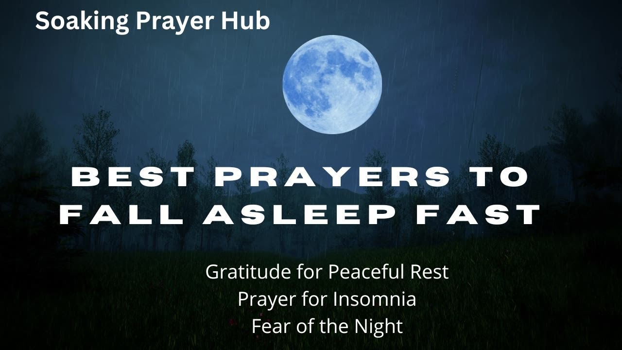 Best Prayers to Fall Asleep Fast | Gratitude for Peaceful Rest| Prayer ...