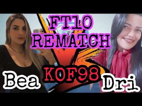BEA x DRI || FT10 REMATCH KOF98 || ARENA FC2 & GGPIOR - YouTube