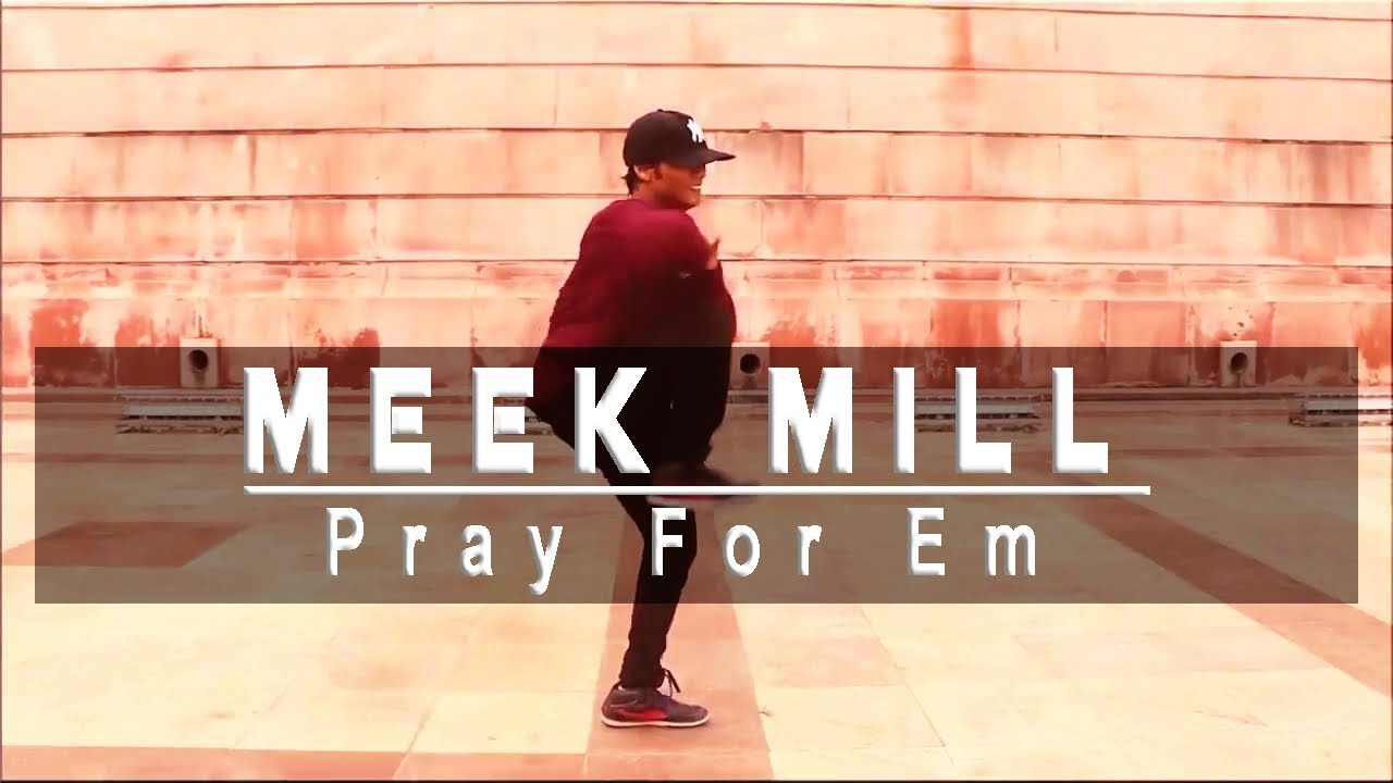 Meek Mill/Pray for Em | Akhi Choreography - YouTube