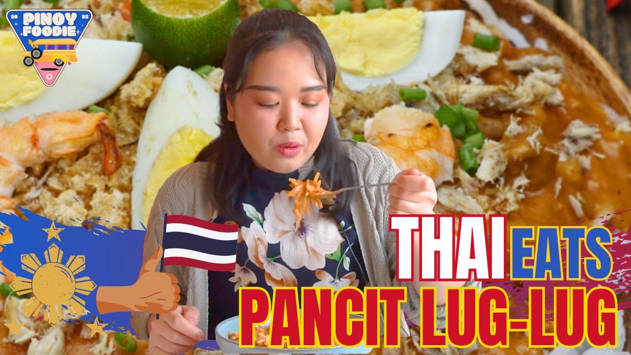 Thai Eats Pancit Luglug for the First Time! 🇵🇭 | Filipino -Thai Food ...